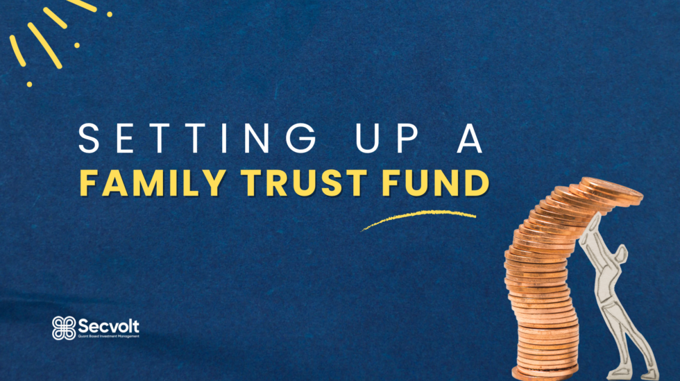 Family Trust Explained: Everything You Need To Know About Family Trust Funds