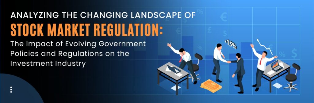 Analyzing the Changing Landscape of Stock Market Regulation: The Impact ...